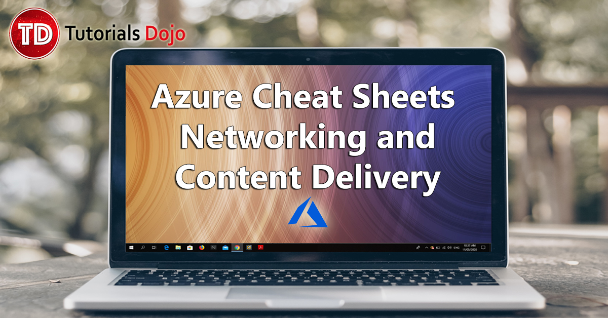 Azure Networking and Content Delivery - Tutorials Dojo