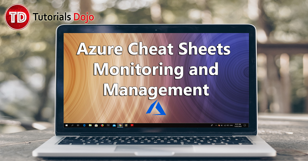 Azure Monitoring and Management - Tutorials Dojo