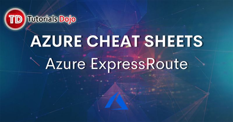 Azure ExpressRoute cheat sheet Archives - Tutorials Dojo