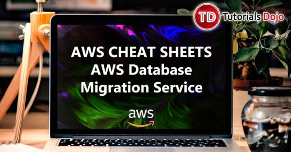AWS Database Migration Service cheat sheet Archives - Tutorials Dojo